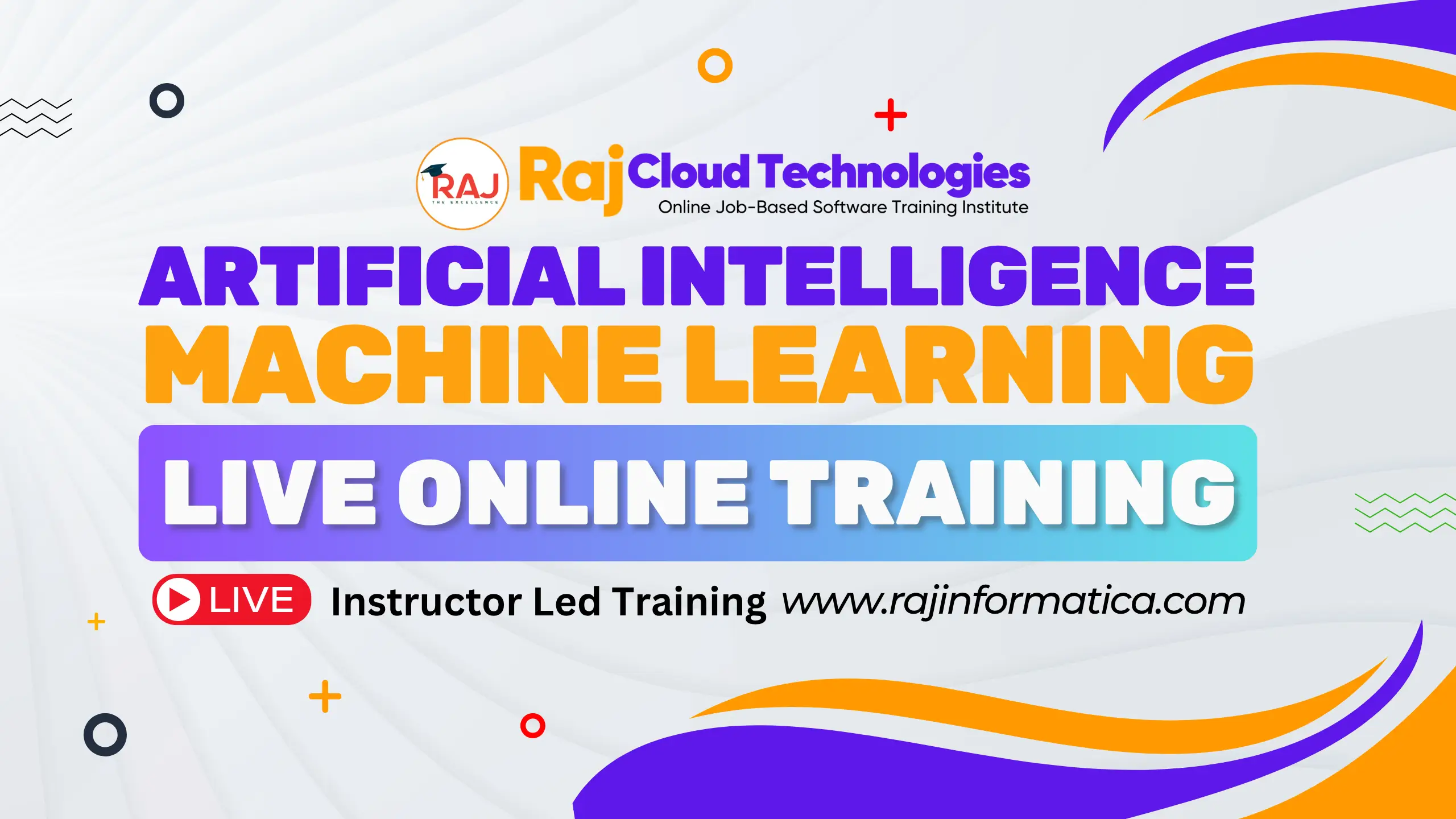 Artificial Intelligence with Machine Learning Training – Batch 02 – Raj Cloud Technologies