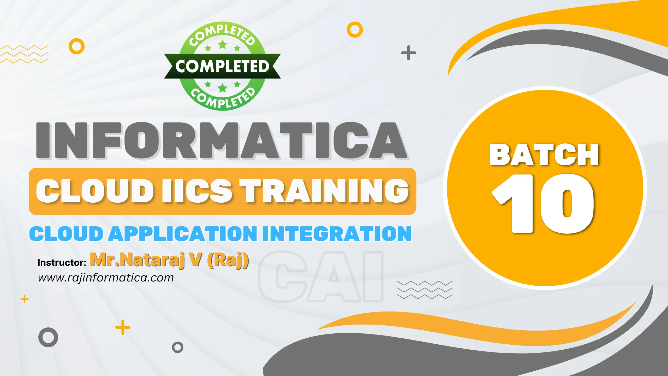 Cloud IICS (CAI) – Self Paced 2 – Raj Cloud Technologies