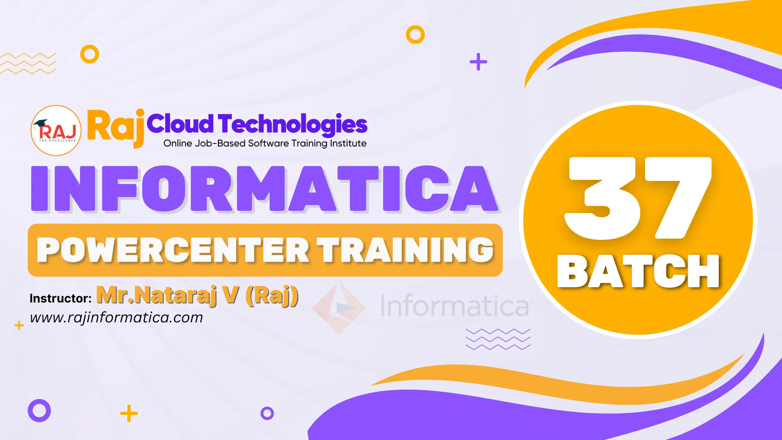Informatica PowerCenter Training – 37th Batch – Raj Cloud Technologies