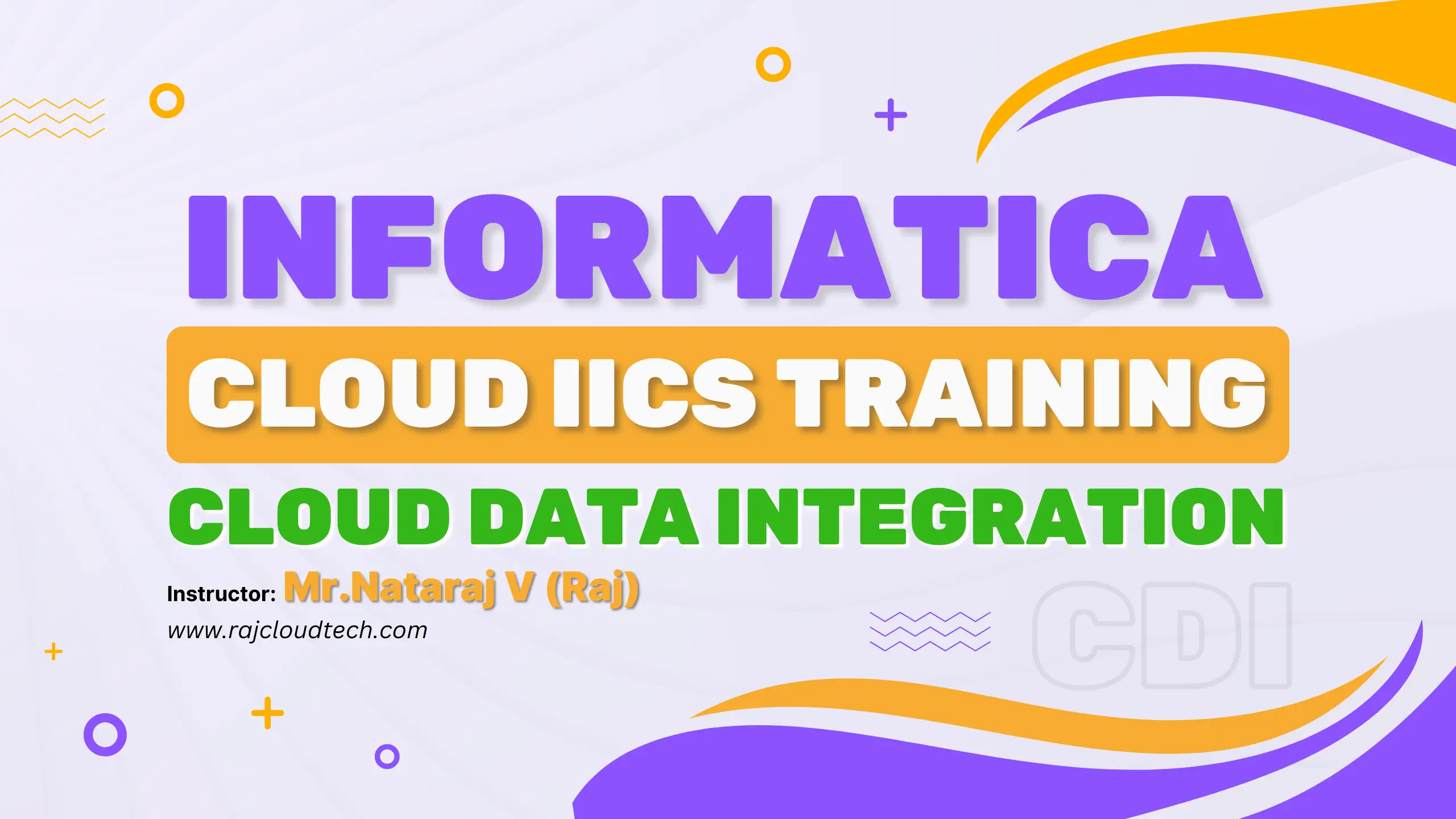 Cloud IDMC/IICS (CDI) – Batch 15 – Raj Cloud Technologies